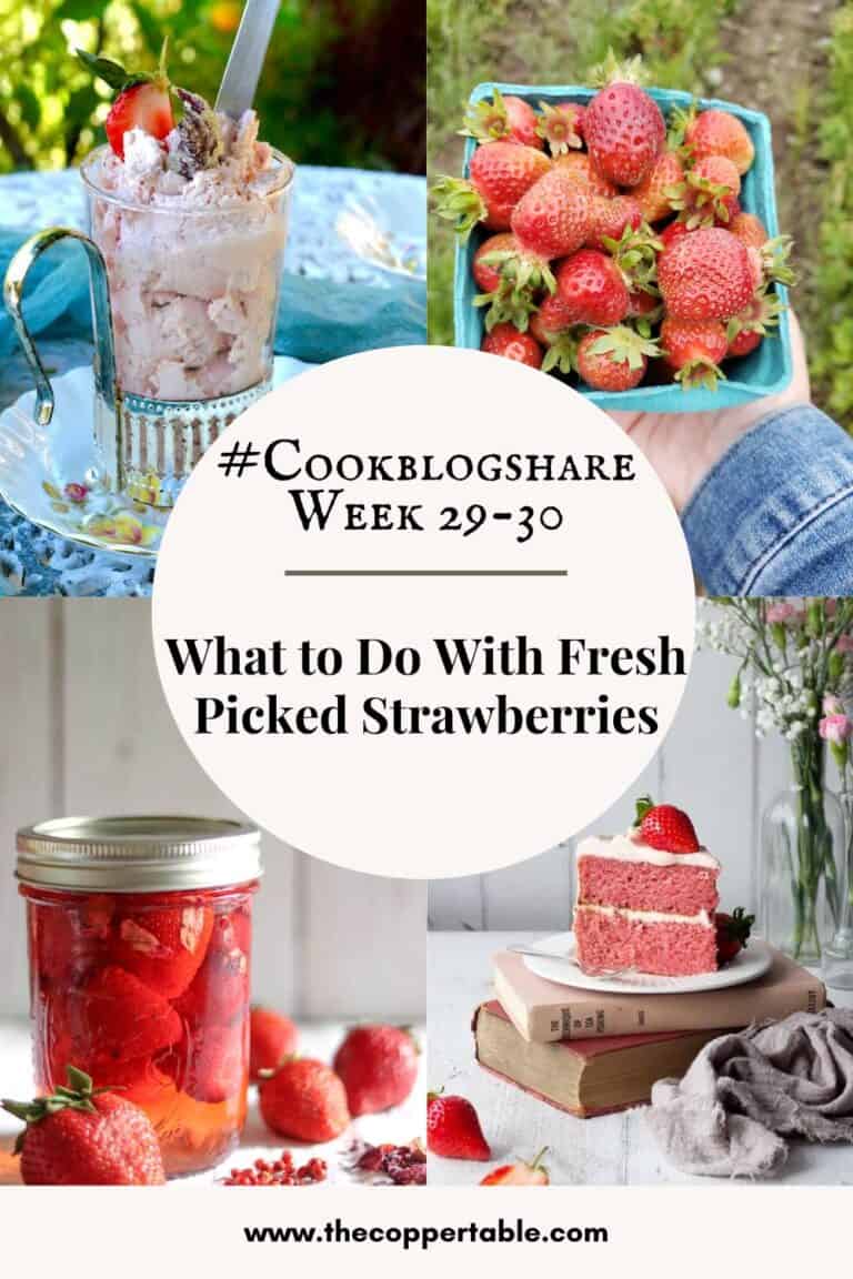 What To Do With Fresh Picked Strawberries-#CookBlogShare Week 29-30 ...